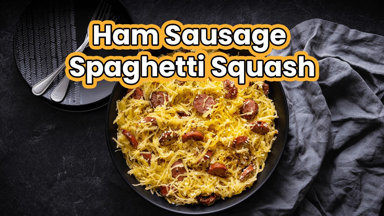 Ham Sausage Spaghetti Squash | Capital Fine Meats
