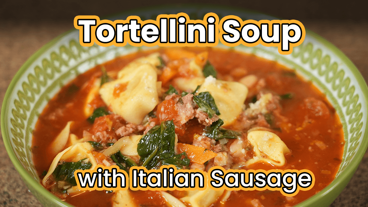 Italian Sausage Tortellini Soup | Capital Fine Meats